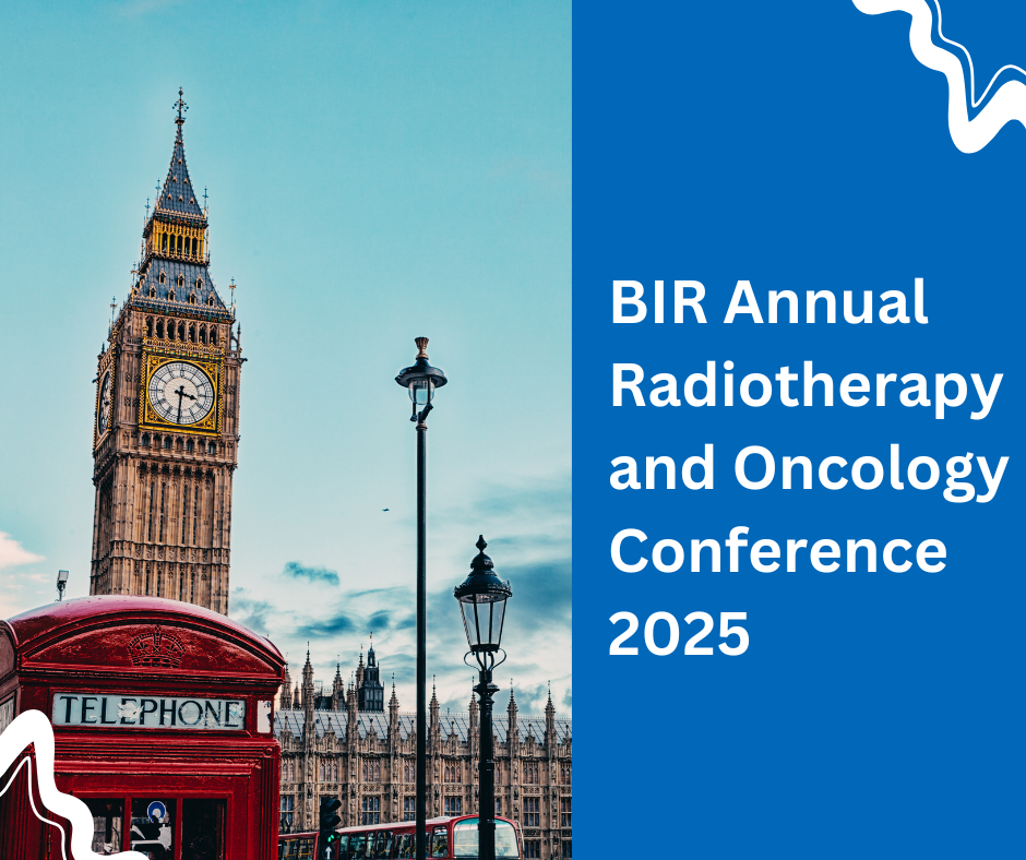 BIR Annual Radiotherapy and Oncology Conference 2025 - Oncology Systems ...